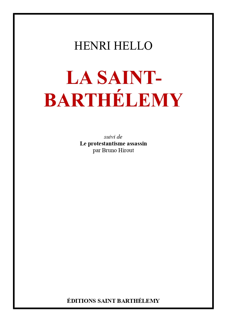 Henri Hello – La Saint-Barthélemy – Editions Saint Barthélemy